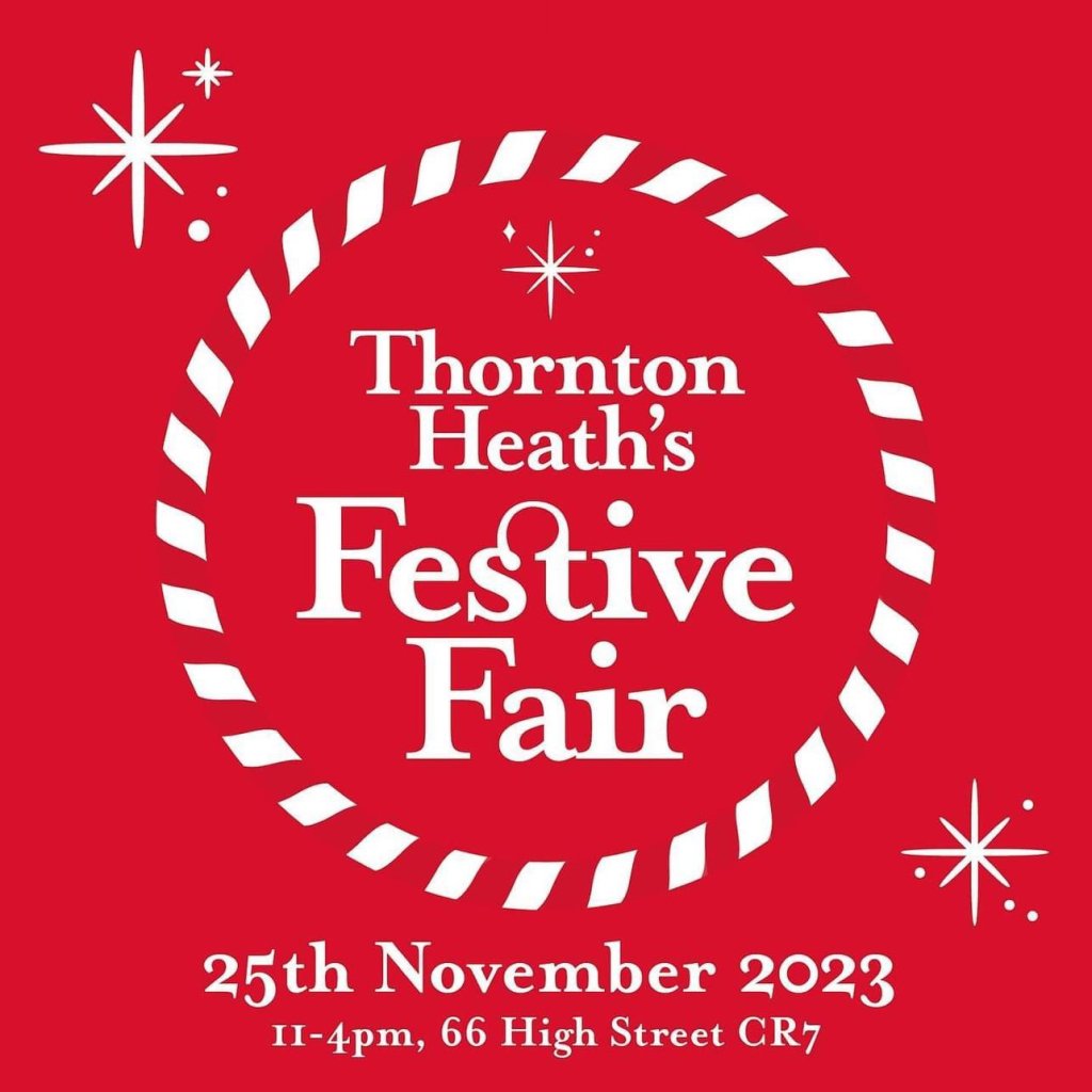 Thornton Heath Festive Fair, High Street, Nov 25 | Inside Croydon