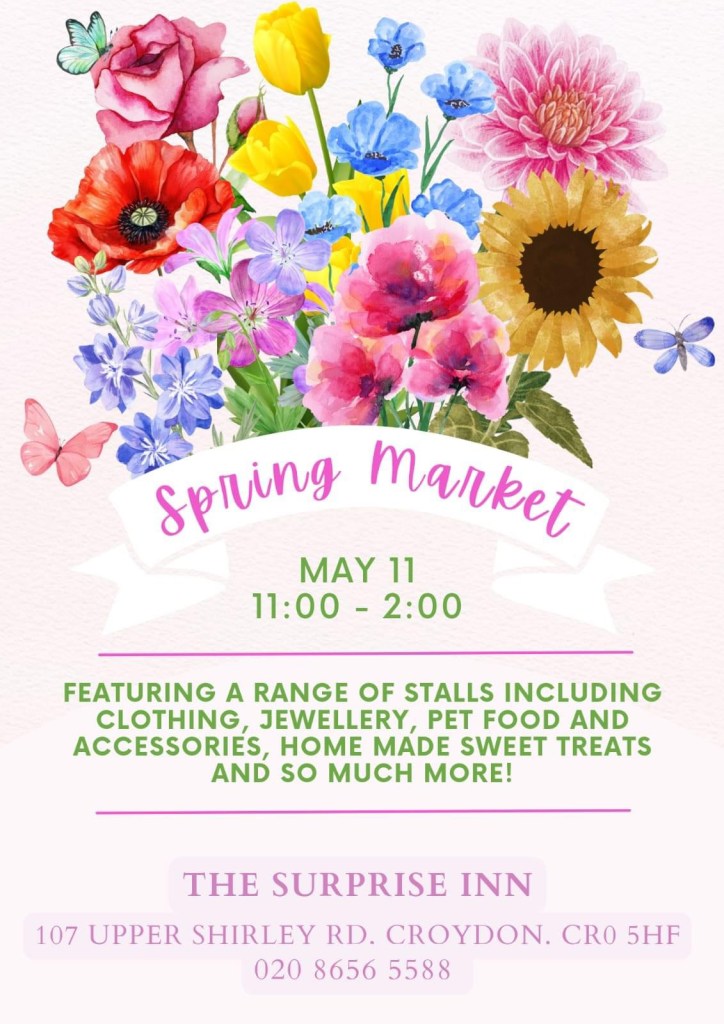 Spring Market, The Surprise Inn, Upper Shirley Rd, May 11 | Inside Croydon