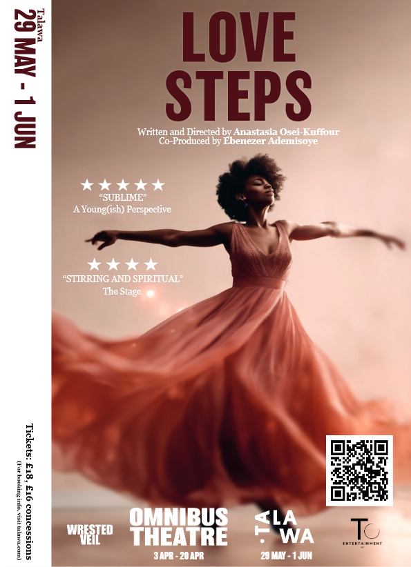 15% off tickets for Talawa’s ‘stirring and spiritual’ Love Steps ...