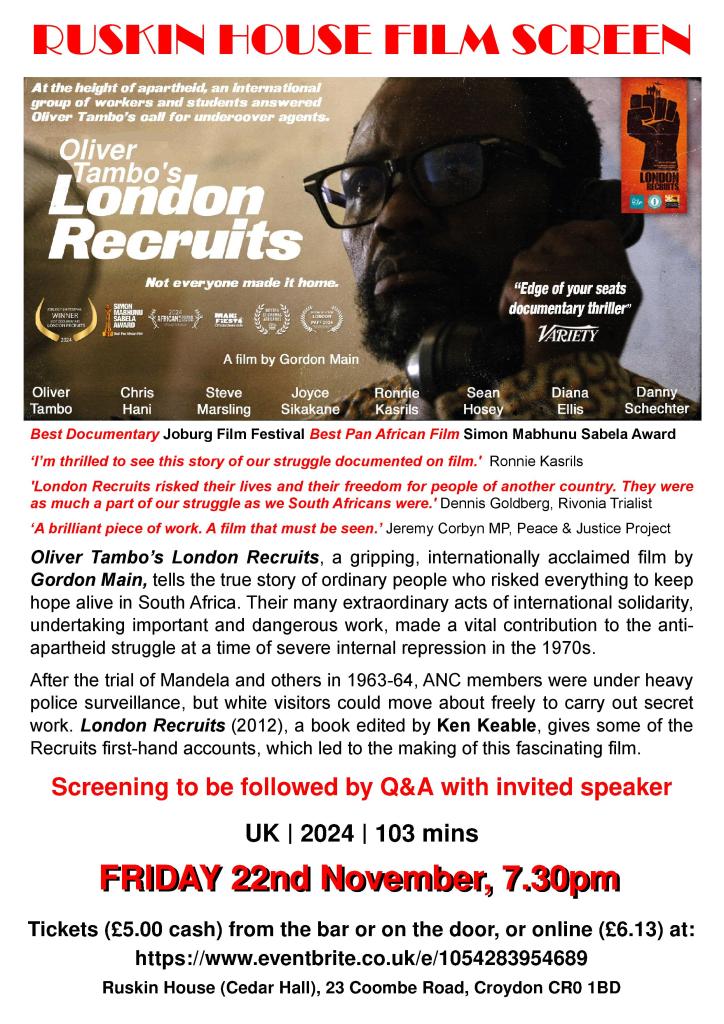 Ruskin House Screen: Oliver Tambo’s London Recruits, Nov 22 | Inside ...