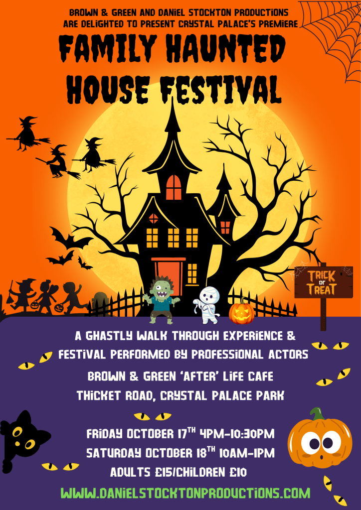 Family Haunted House, Brown and Green Café, Oct 17-18 | Inside Croydon